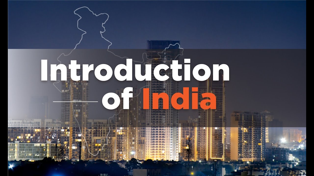 Introduction of India - YouTube