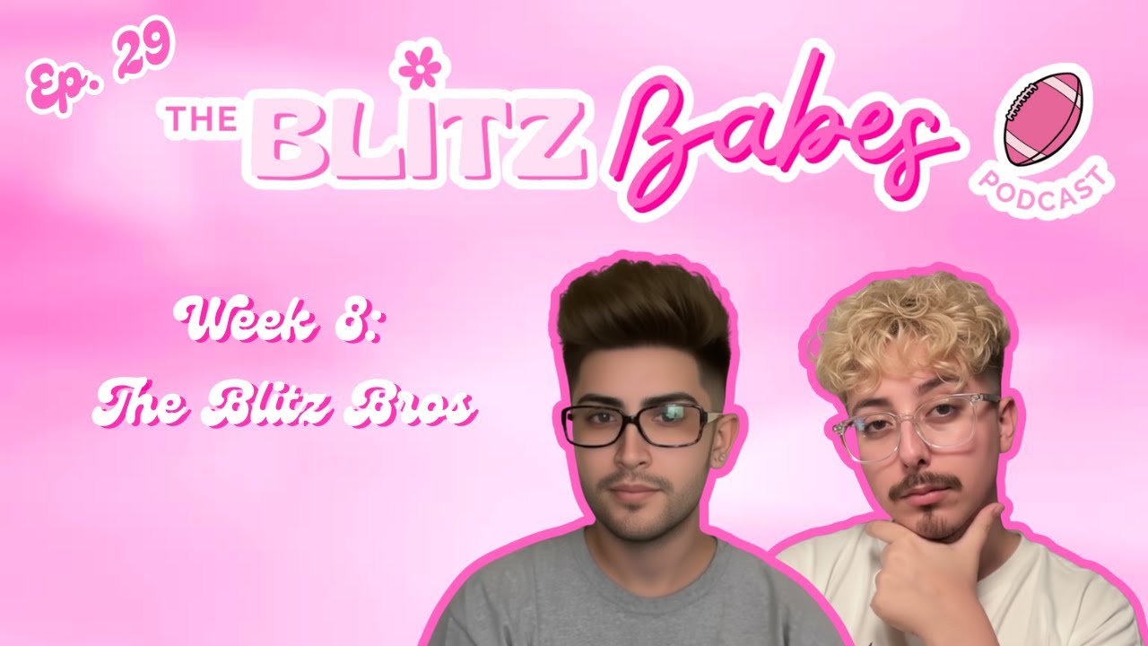 NFL Week 8: The Blitz Bros | The Blitz Babes Podcast - YouTube