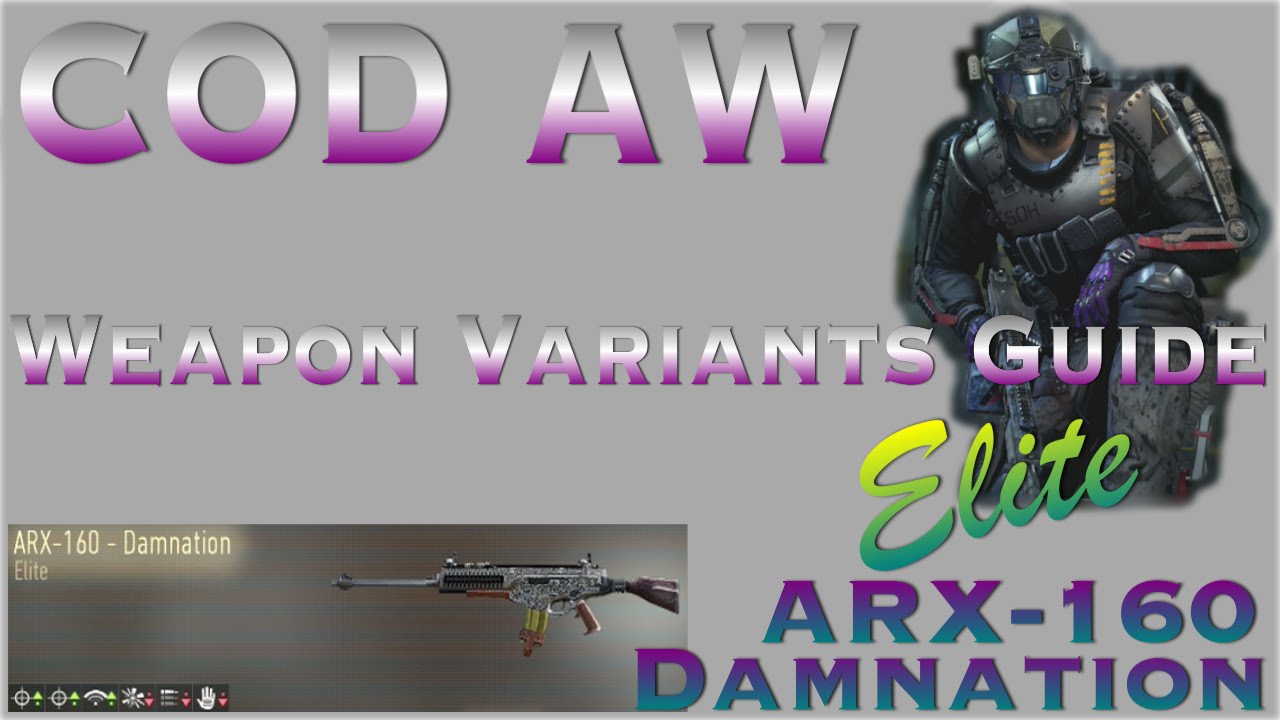 COD Advanced Warfare Weapon Variants Guide #4 - Elite ARX-160 Damnation ...
