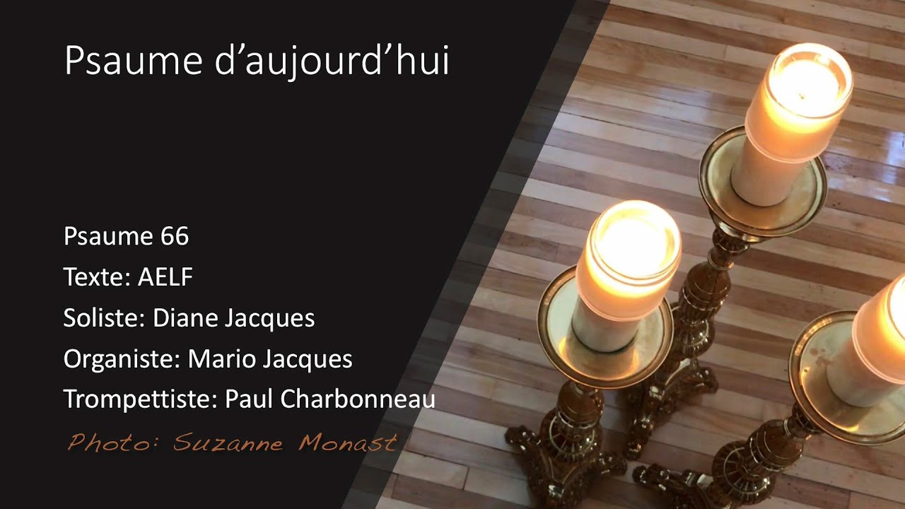 Psaume 66 - 22 mai - YouTube