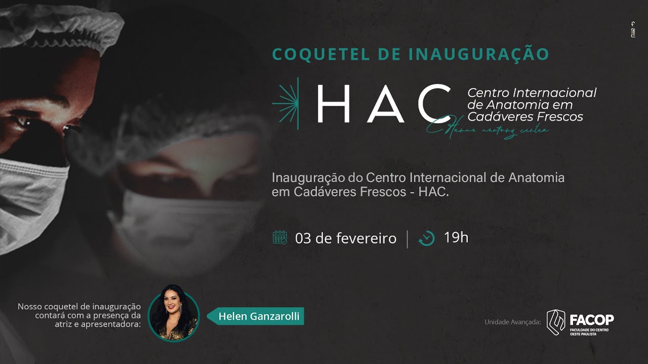 LIVE: Inauguração do HAC - Human Anatomy Center - YouTube