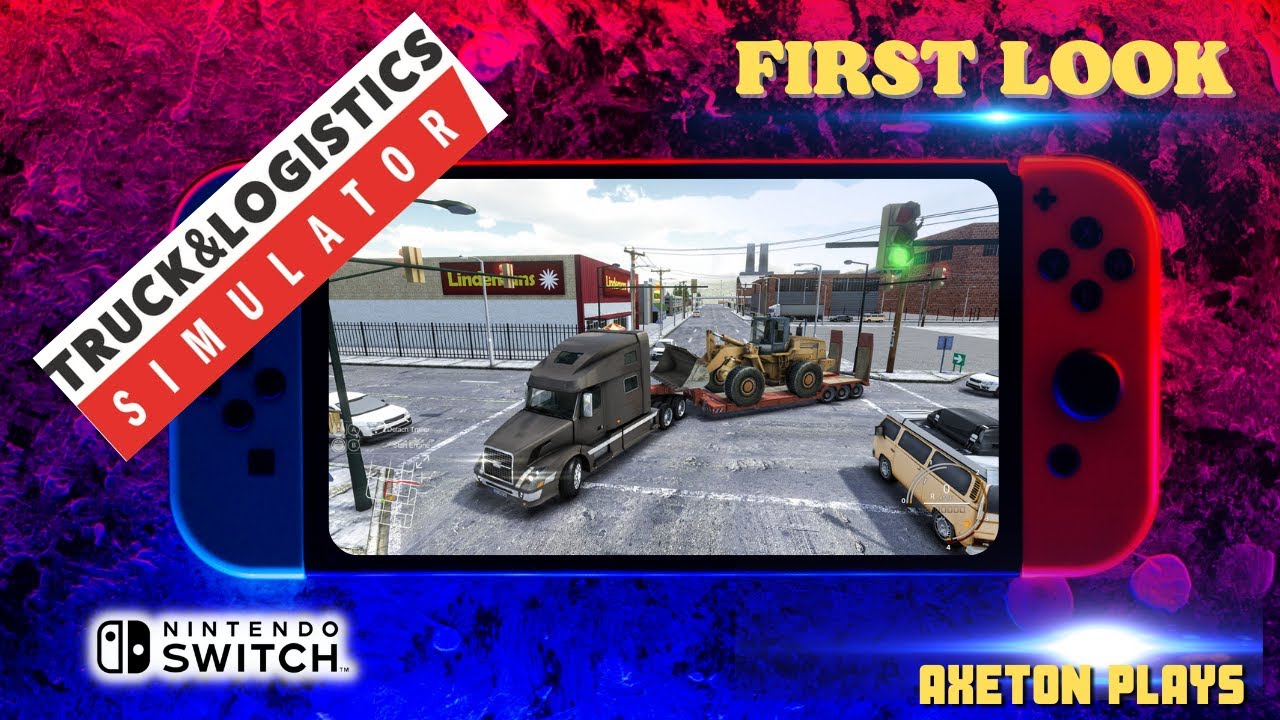 Truck & Logistics Simulator | Switch Gameplay | First Look Let´s Play ...