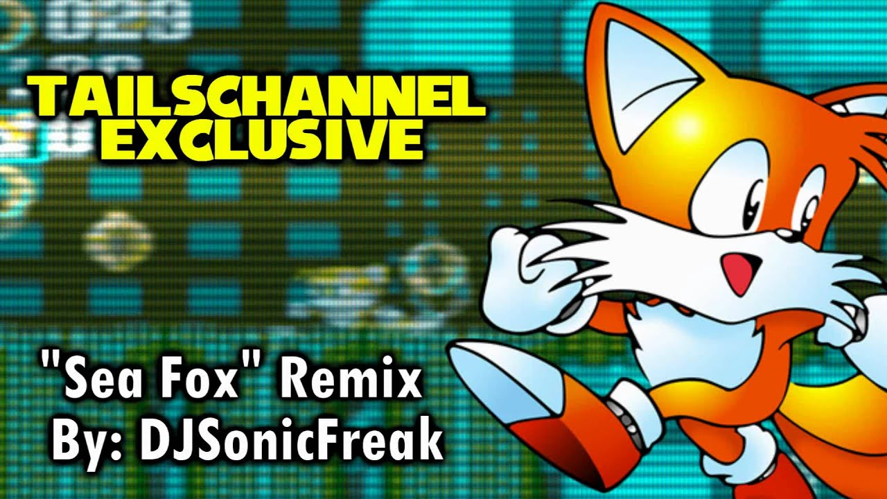 DJSonicFreak - "Sea Fox" (Sonic the Hedgehog Triple Trouble) Remix ...