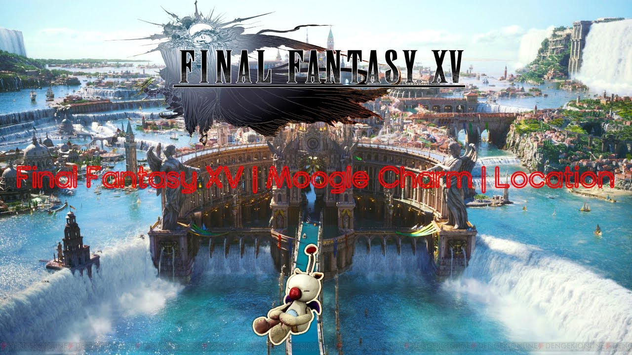Final Fantasy XV | Moogle Charm | Exp.Booster | Location - YouTube