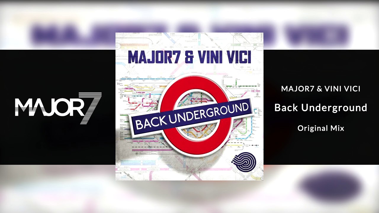 Major7 & Vini Vici - Back Underground - YouTube