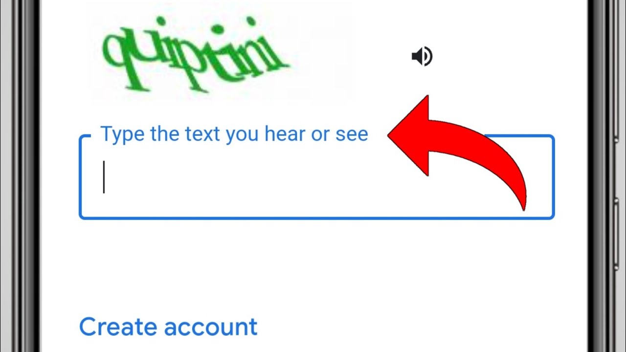 Type The Text You Hear Or See Type The Text You Hear