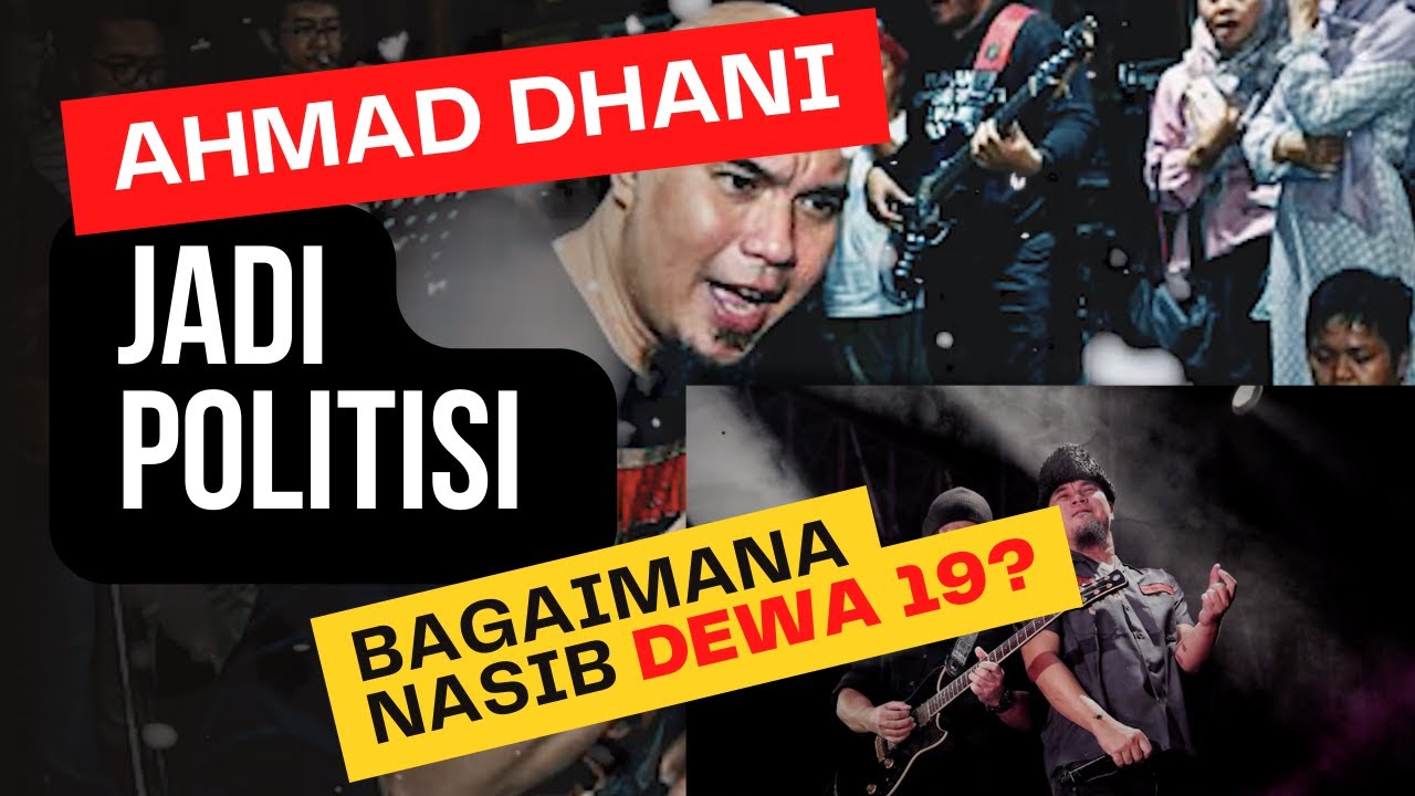 Ahmad Dhani Jadi Politisi, Bagaimana Nasib Dewa 19? - YouTube