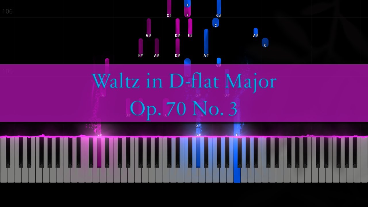 Waltz in D-flat Major, Op. 70 No. 3 - Chopin (4k) - YouTube
