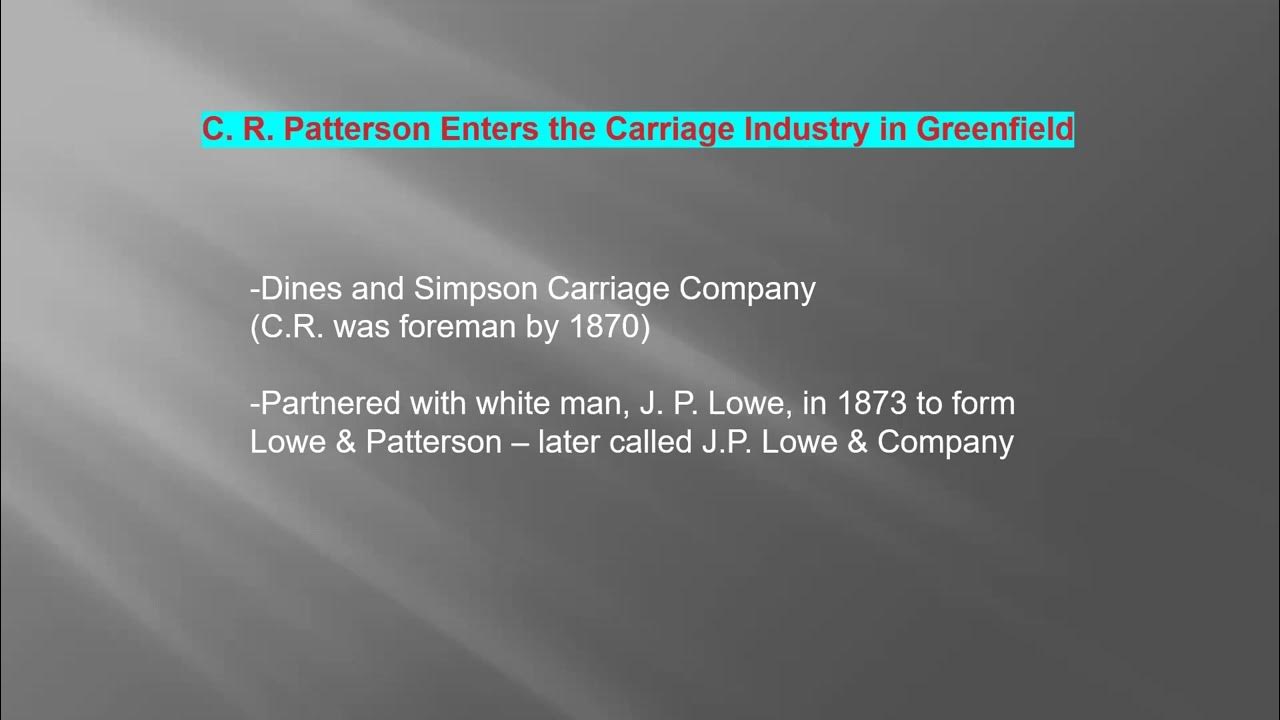 C. R. Patterson and Sons Company Story – First Black Automobile Manufacturers - Part 2 of 10 ...