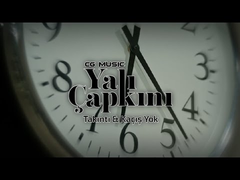 Yalı Çapkını Müzikleri | Takıntı & Kaçış Yok