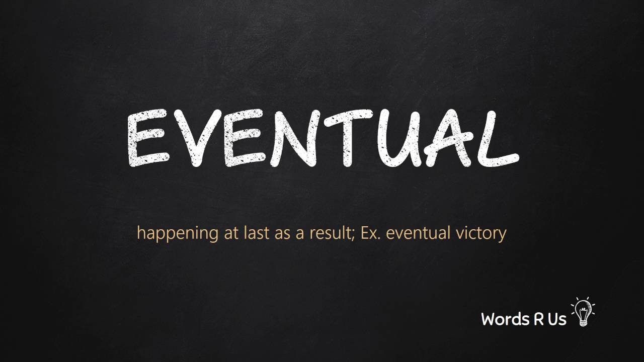 How to Pronounce EVENTUAL in American English - YouTube
