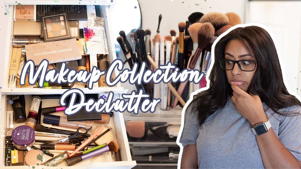 DECLUTTERING MY ENTIRE MAKEUP COLLECTION | Declutter with me | Getting ...