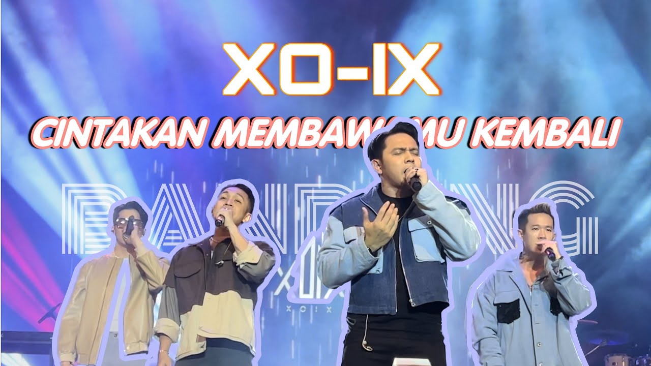 XO-IX - Cintakan Membawamu Kembali Live at Dreamfest Bandung - YouTube