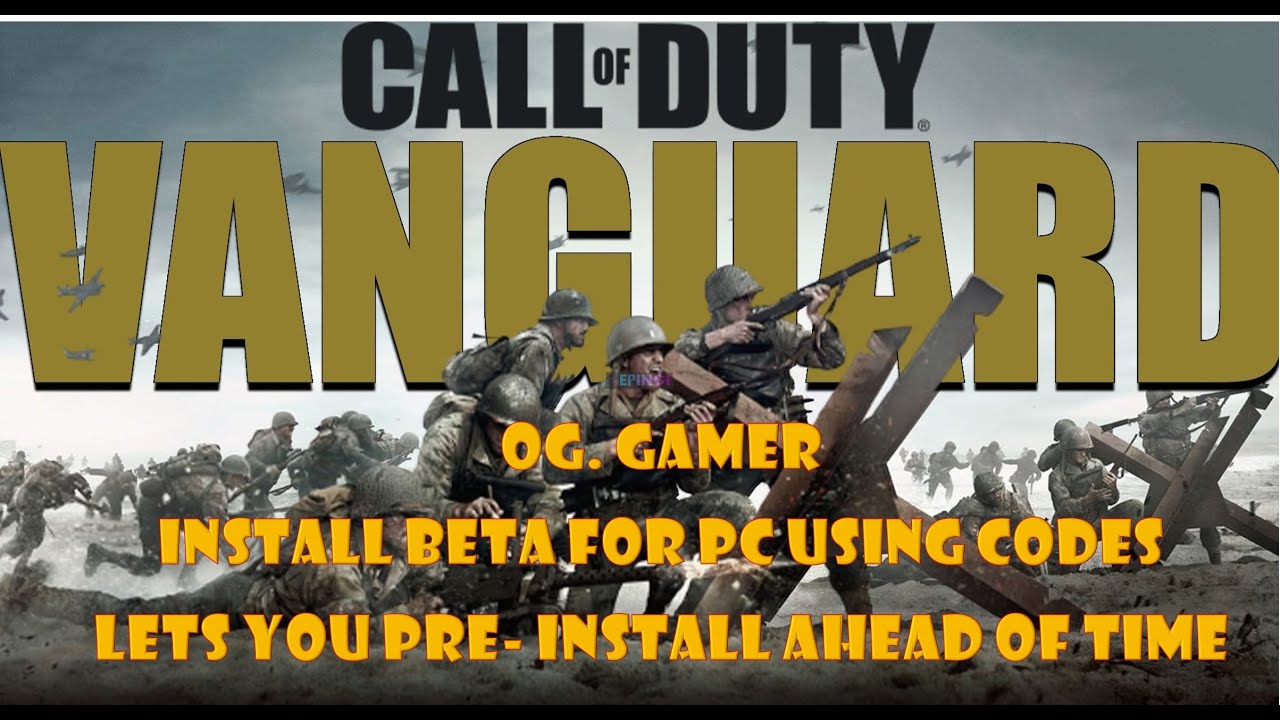 Installing Vanguard Beta for PC using access codes - YouTube