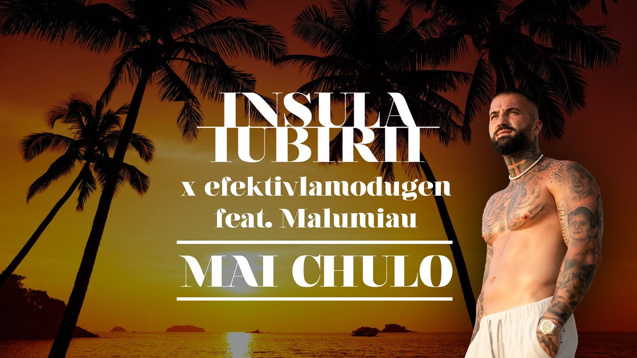 Insula Iubirii x @efektivlamodugen feat. Malumiau - Mai Chulo (Audio) - YouTube