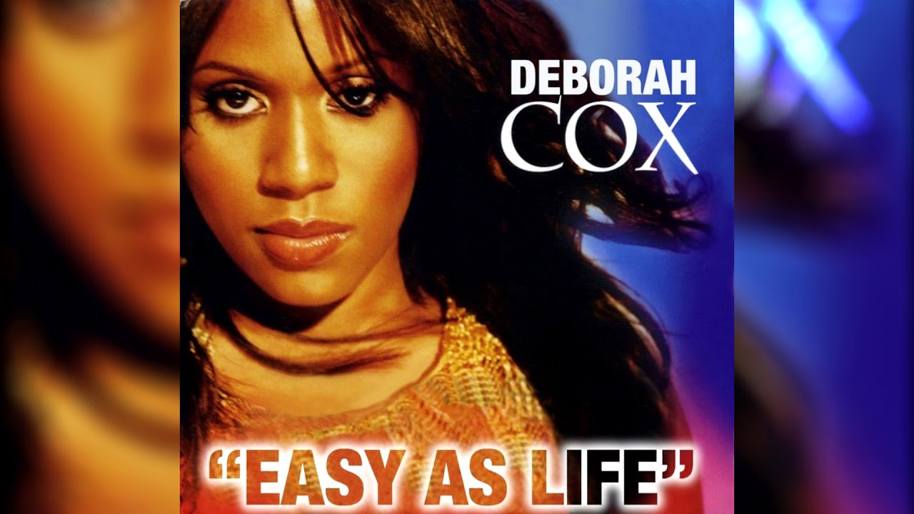 Deborah Cox - Easy As Life (Luis Erre Club Mix) - YouTube Music