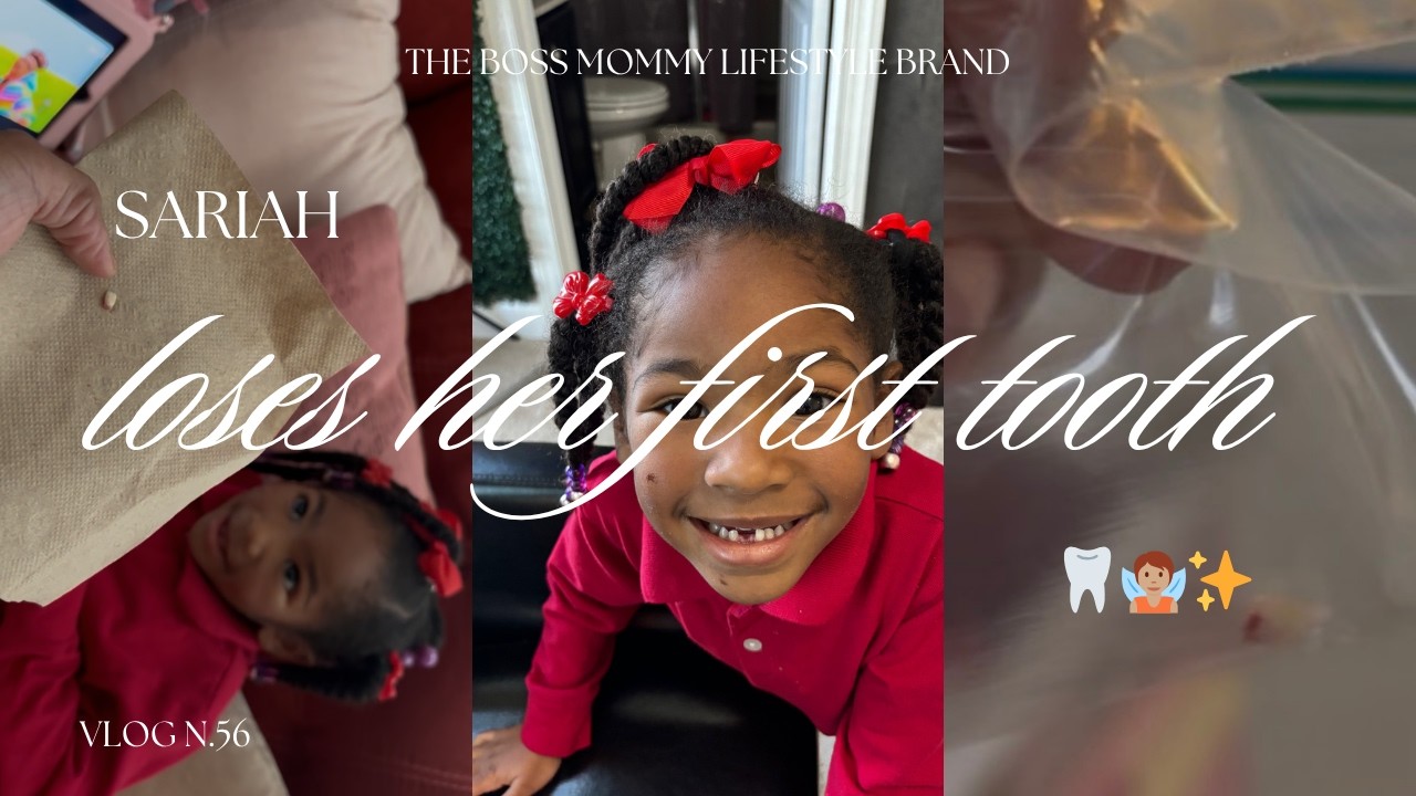 Boss Mommy Monday Episode 56 | Sariah Loses Her First Tooth! - YouTube