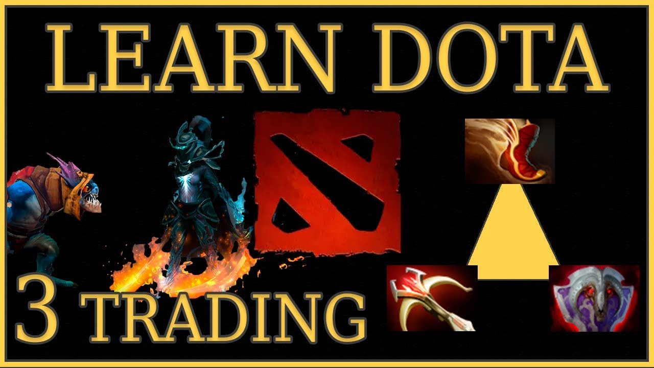 Learn Dota Episode 3: Trading - YouTube