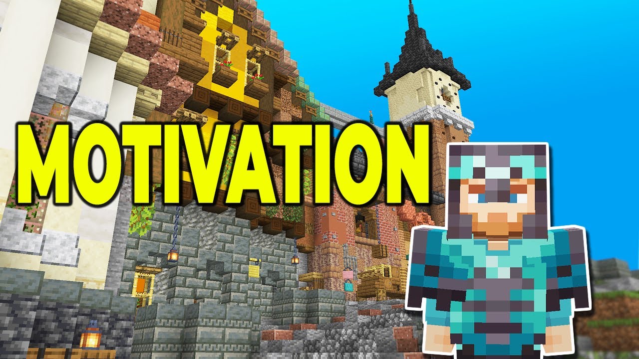 How to Stay MOTIVATED when playing Minecraft - YouTube