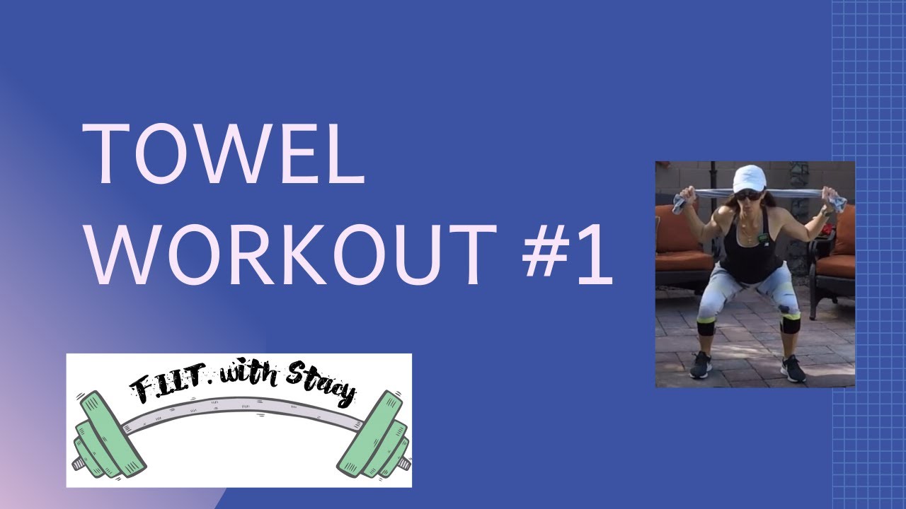 Towel Workout #1. Full body AT HOME. NO floor work. Cardio / Tone ...