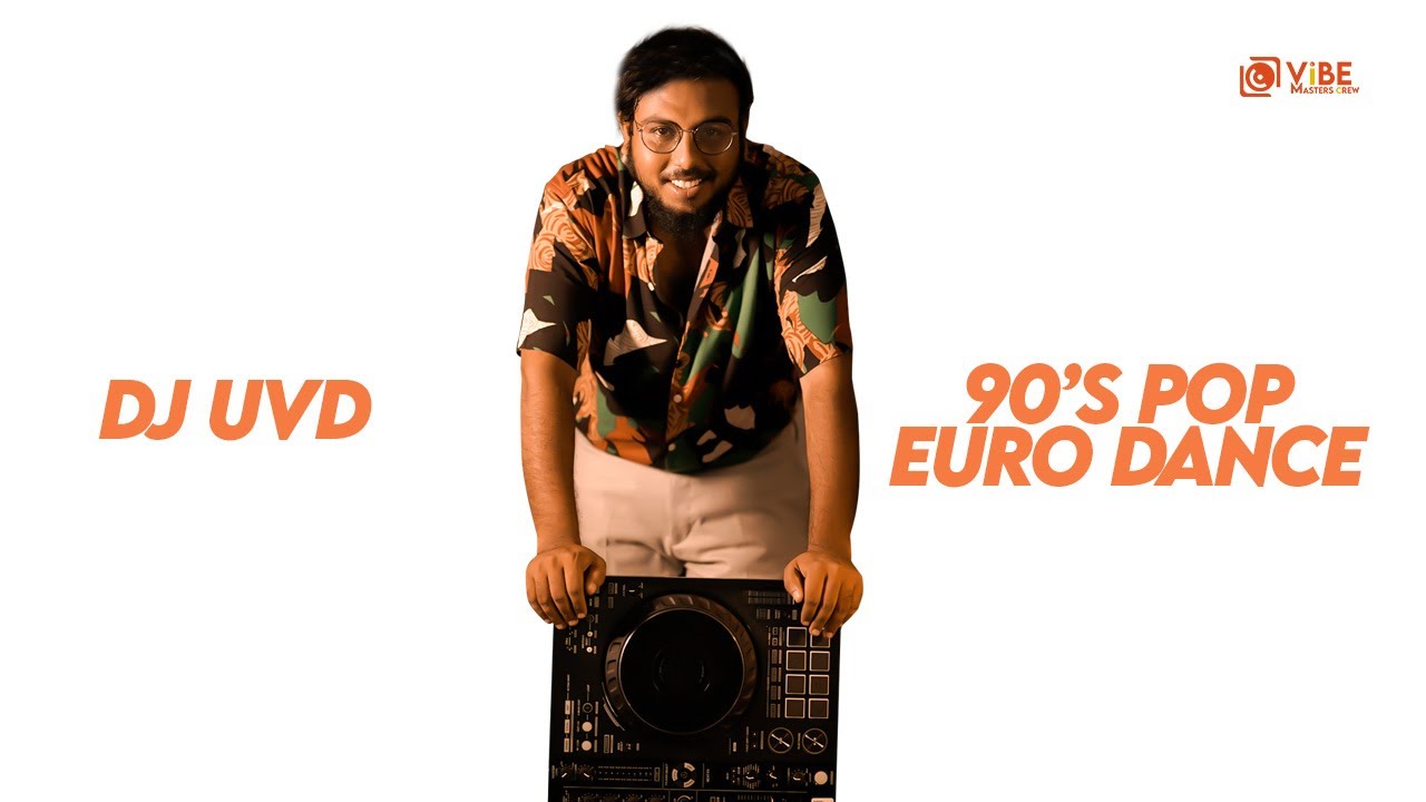 DJ UVD - POP / Euro Dance / Vibe Masters Crew - YouTube