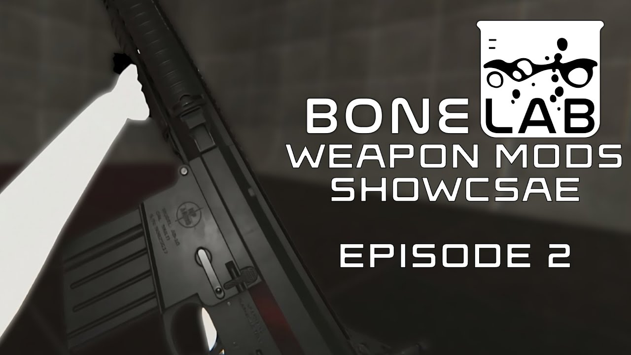 Bonelab (VR) - Weapon Mods Showcase - Episode 2 - YouTube