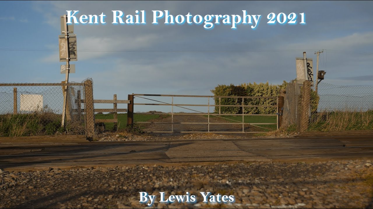 "I Don't Know Why"- Welcome to Kent Rail Photography 2021 - YouTube