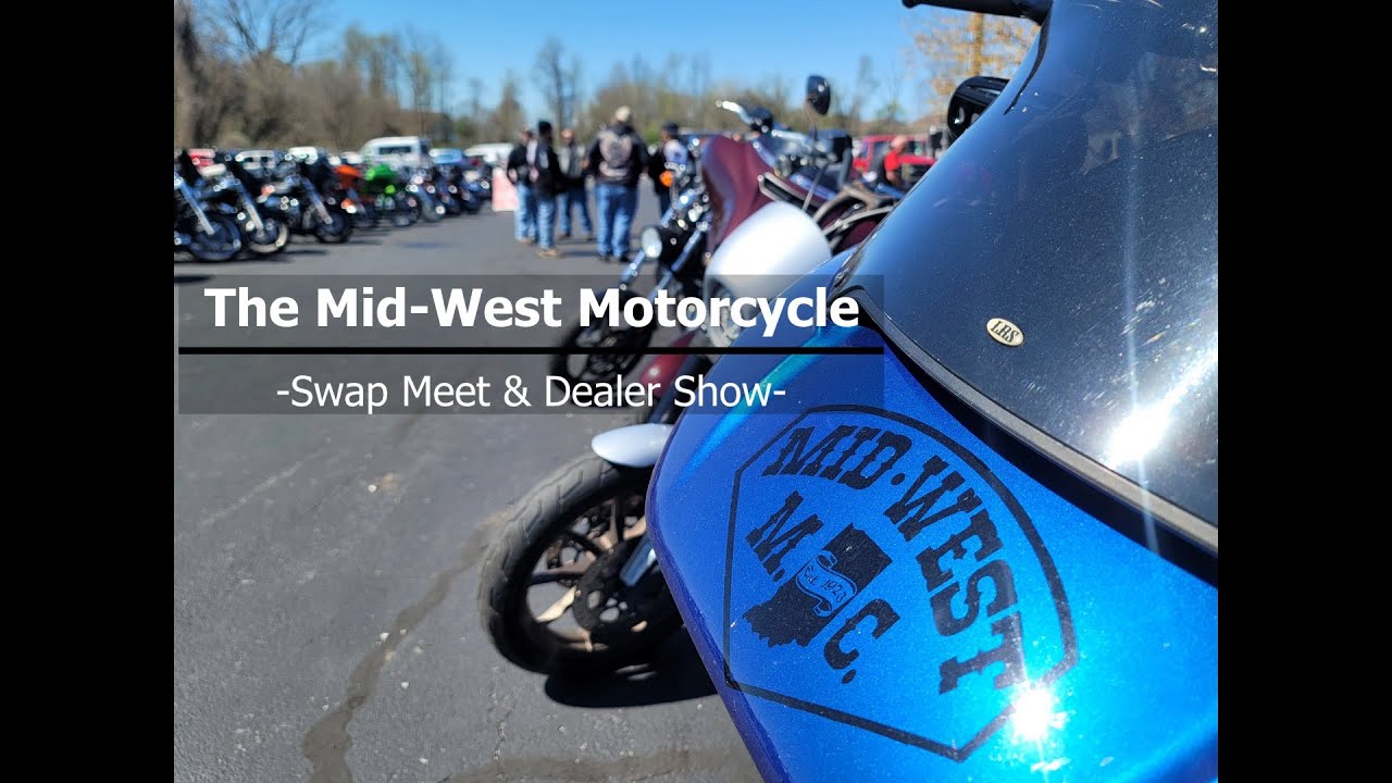 Mid-West MC Swap Meet & Dealer Show (2024Ep.4) - YouTube