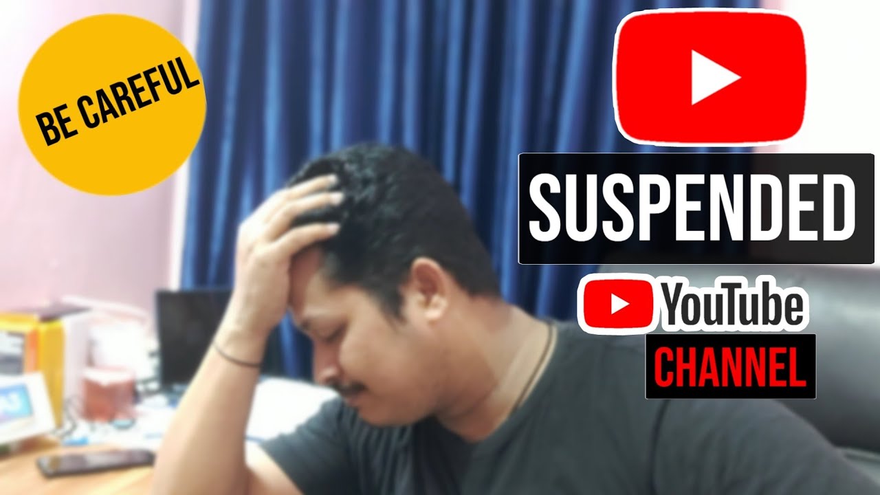 Youtube ! Accounts Suspended Without Information !! 🤷 Why ? Be Careful ...