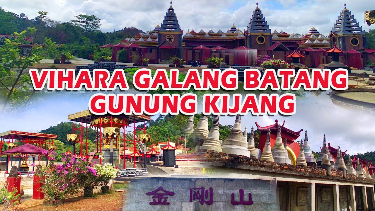 VIHARA GALANG BATANG GUNUNG KIJANG KEPULAUAN RIAU - YouTube