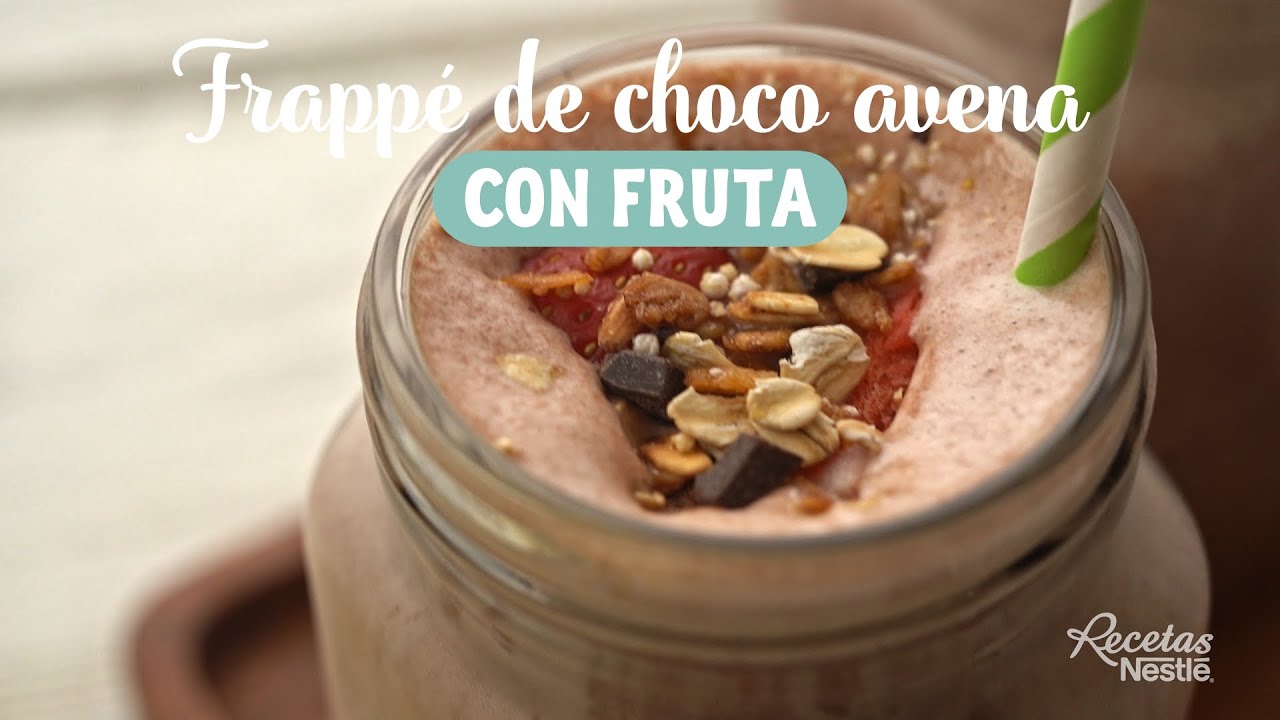 Frappé de choco avena con frutas - YouTube