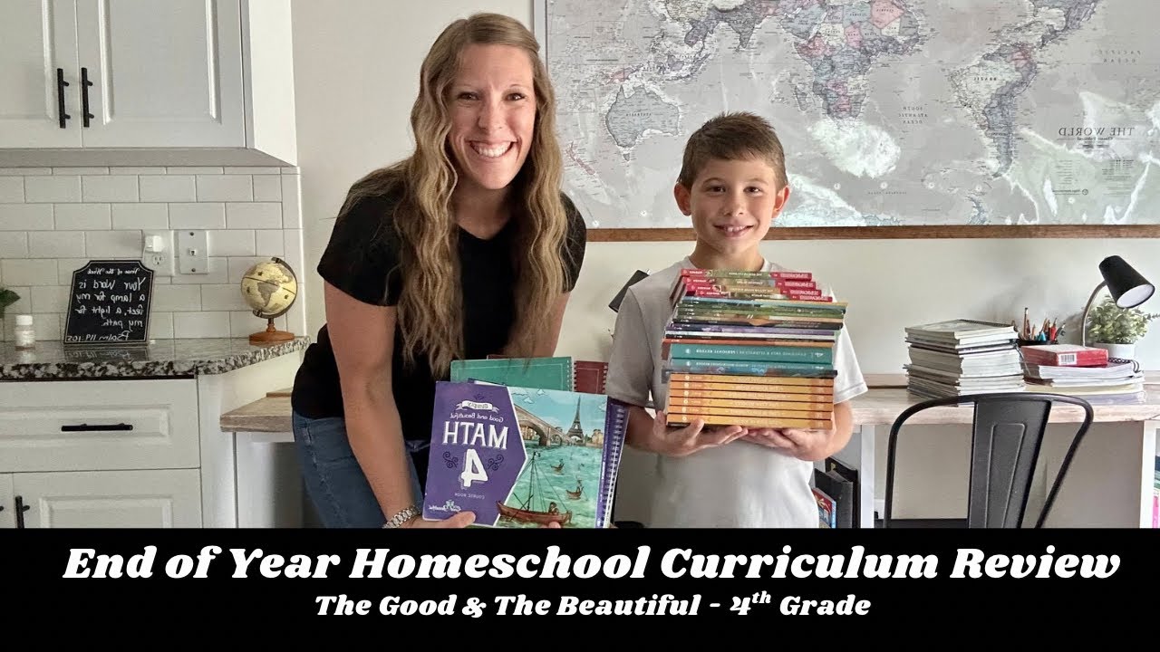 4th Grade Homeschool Curriculum Review 2024-2025 | The Good and the ...