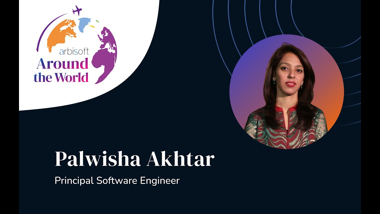 Arbisoft Around The World, E01 (featuring Palwisha Akhtar) - YouTube