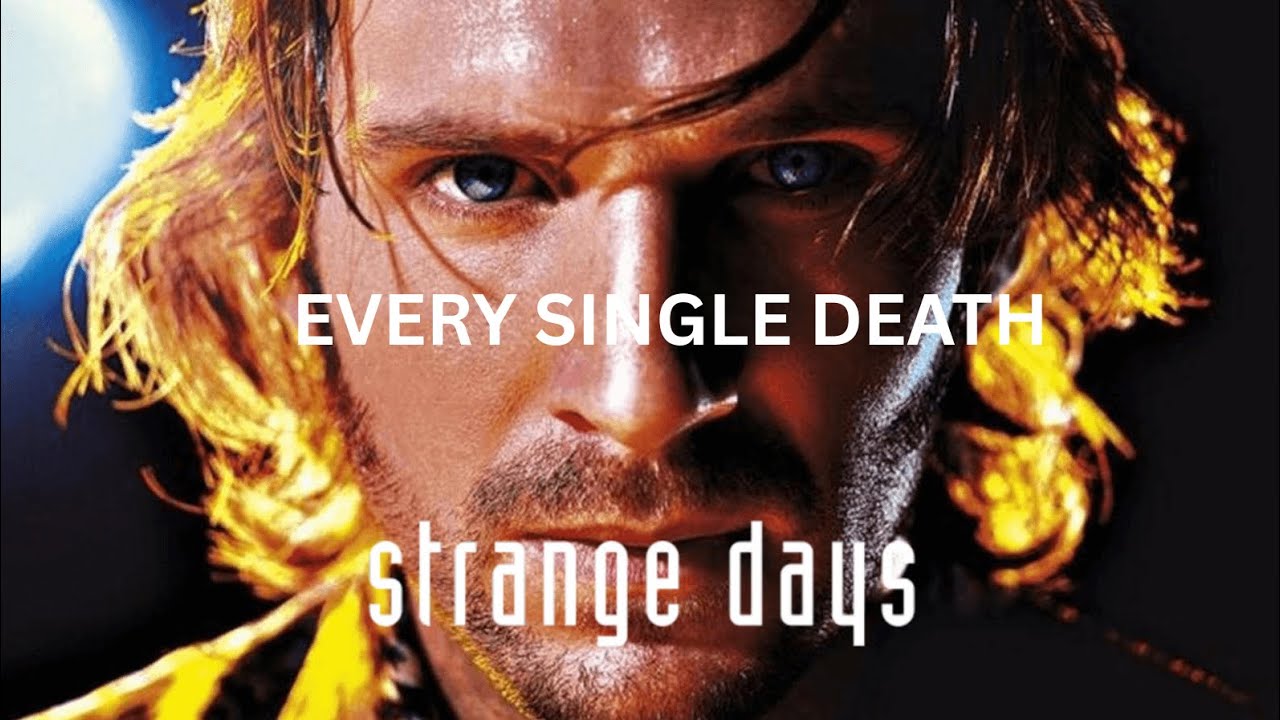 Strange Days (1995): Kill Count - YouTube