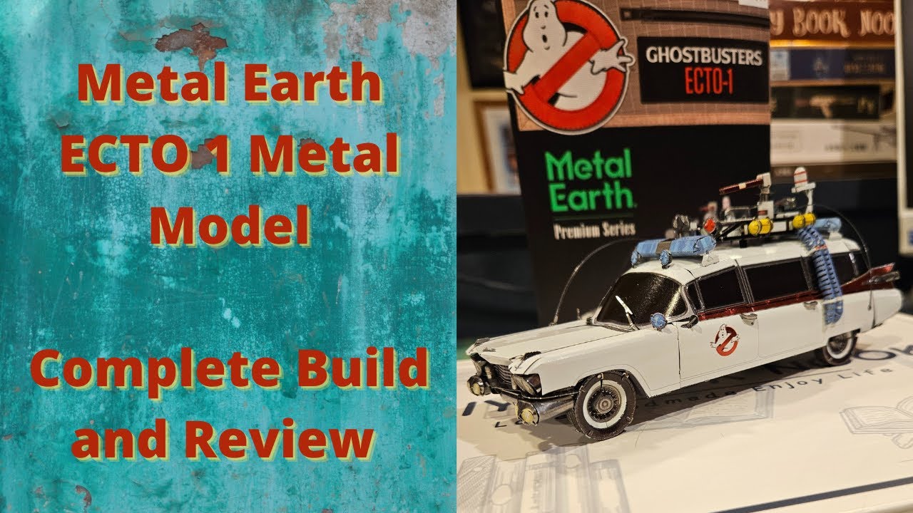 Metal Earth Ghostbusters ECTO 1 Metal Model Complete Build & Review ...
