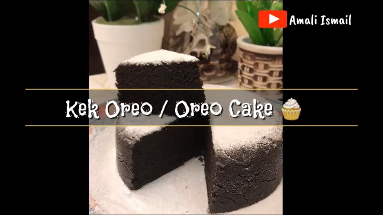 Kek Oreo 3 bahan kukus,no oven/ Oreo Cake 3 ingredients only - YouTube