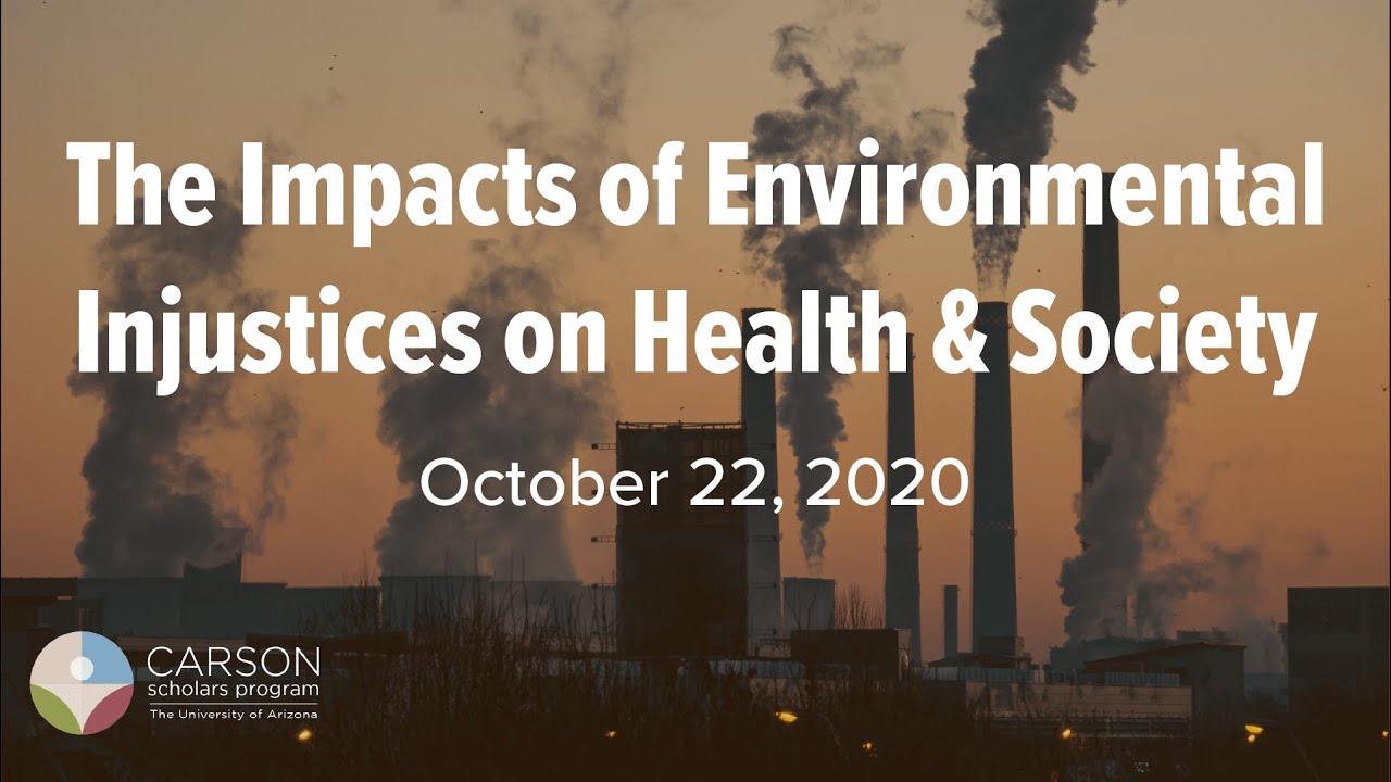 The Impacts of Environmental Injustices on Health & Society - YouTube