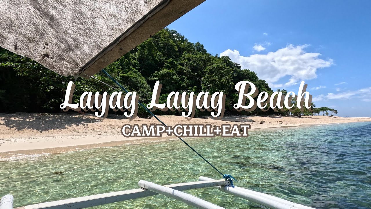 CAMP, CHILL & EAT AT LAYAG LAYAG BEACH | CAMPING VLOG - YouTube