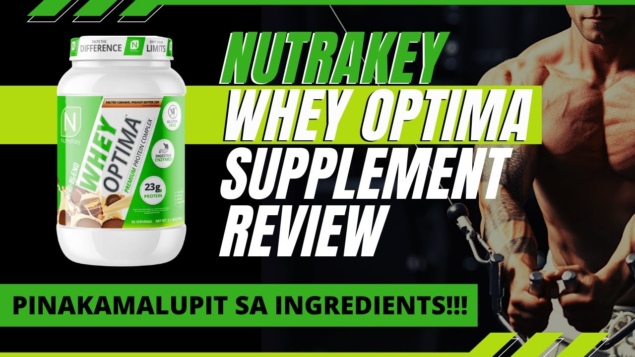 NUTRAKEY WHEY OPTIMA FULL REVIEW - YouTube
