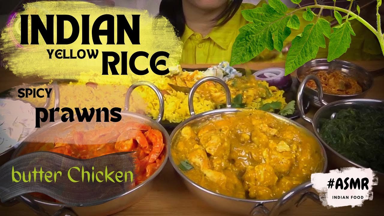 ASMR INDIAN FOOD | Eating Indian yellow Rice | Prawn Curry , Butter ...
