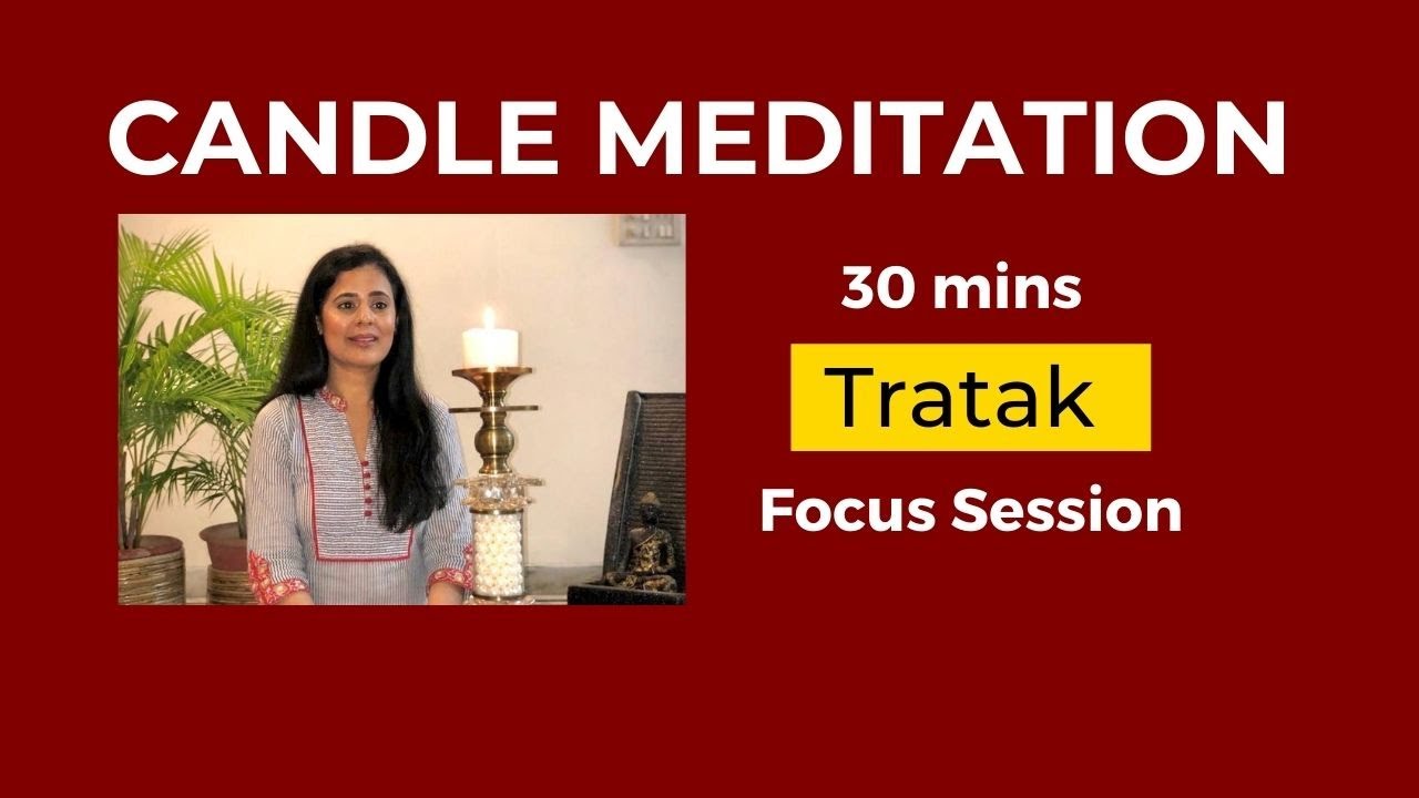 Candle Meditation 30 min practice (to improve Concentration) - YouTube