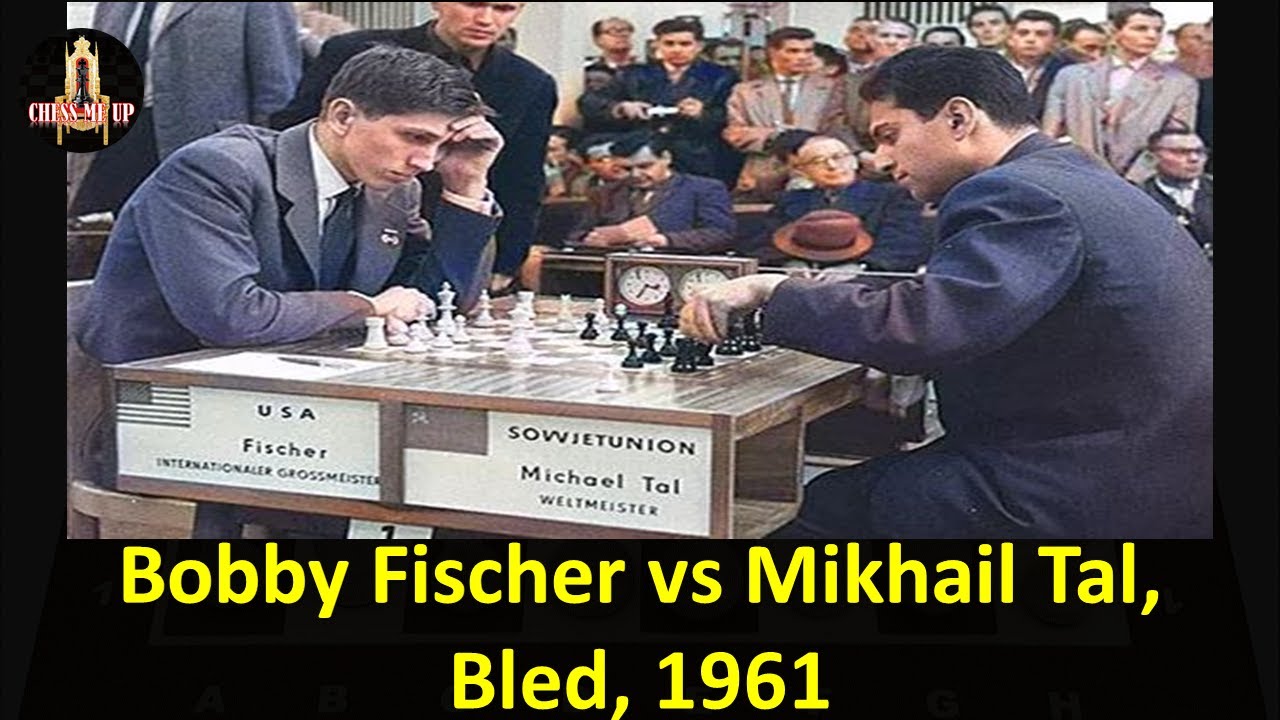 BOBBY FISCHER VS MIKHAIL TAL, BLED, 1961 - YouTube