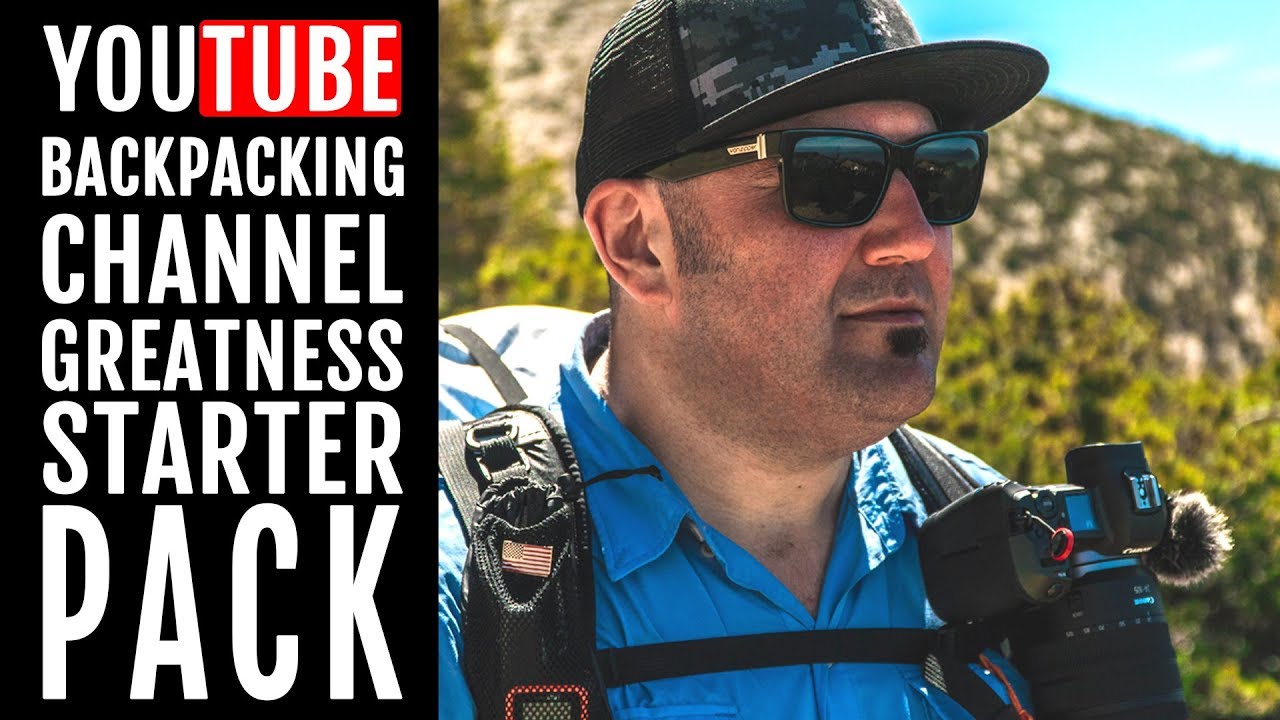 YouTube Backpacking Channel Greatness Starter Pack | Tuba Solo the ...
