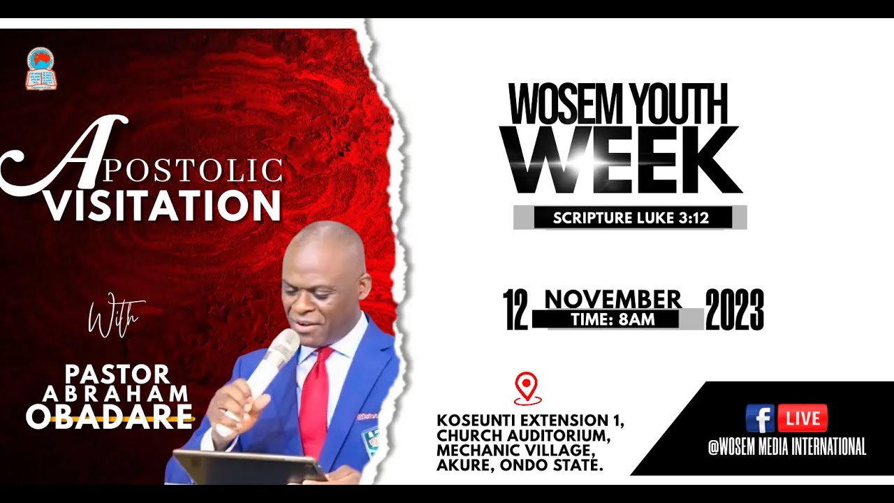 APOSTOLIC VISITATION || WOSEM YOUTH WEEK 12-11-2023 - YouTube