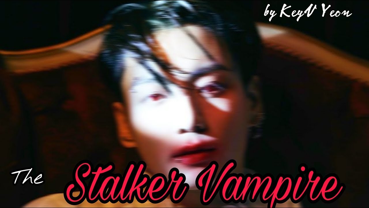 FF ONESHOOT JJK"The Stalker Vampire" - YouTube