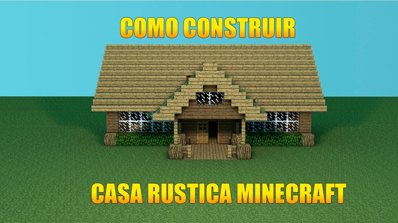 Minecraft-construindo casa rustica - YouTube