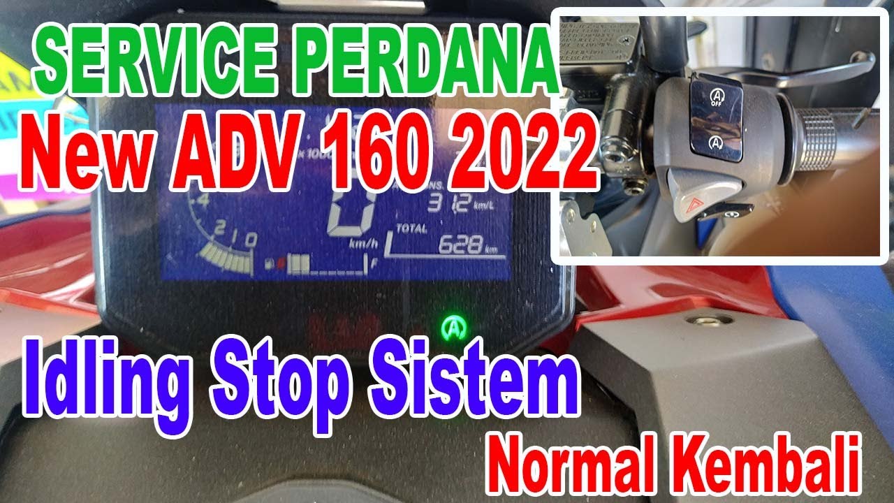 SERVICE PERDANA IDLING STOP SISTEM (ISS) NEW HONDA ADV 160 2022 ...