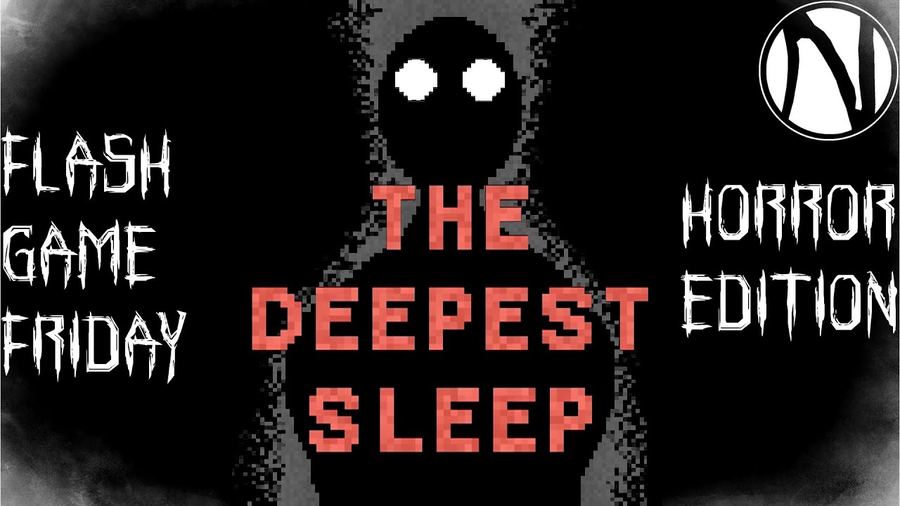 The Deepest Sleep | Flash Game Friday #4 - YouTube