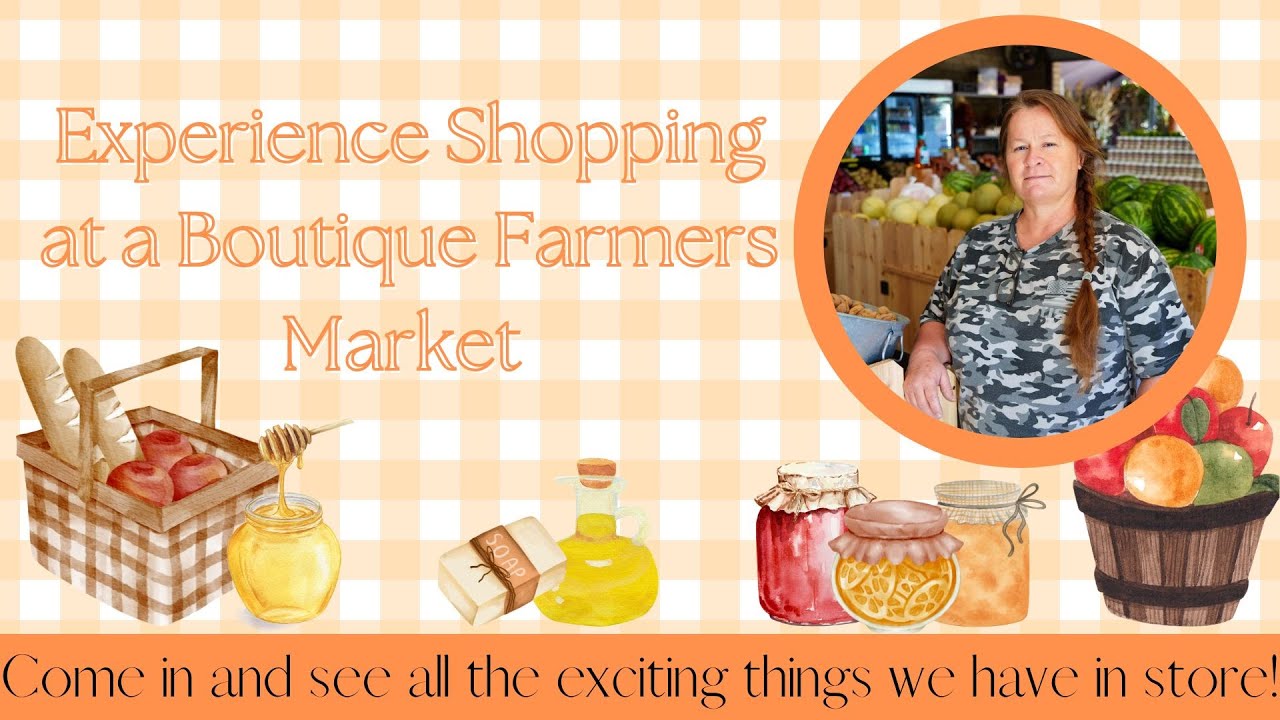 Farmers Market Tour- Small Boutique Farmers Market - YouTube