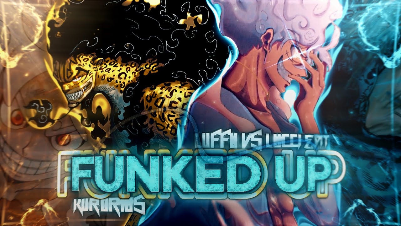 Luffy Vs Lucci - Funked Up | One Piece 「EDIT/AMV」 - YouTube